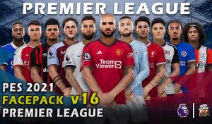 فیس پک EPL Facepack v16 Season 23/24 برای PES 2021 | مودینگ وی
