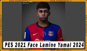 فیس Lamine Yamal 2024 برای PES 2021 - آپدیت 7 شهریور 1403 | مودینگ وی
