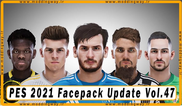 فیس پک Facepack Update Vol.47 برای PES 2021 | مودینگ وی