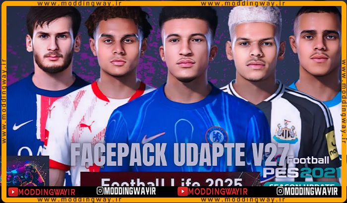 فیس پک Facepack Update v27 2024-25 برای PES 2021 | مودینگ وی